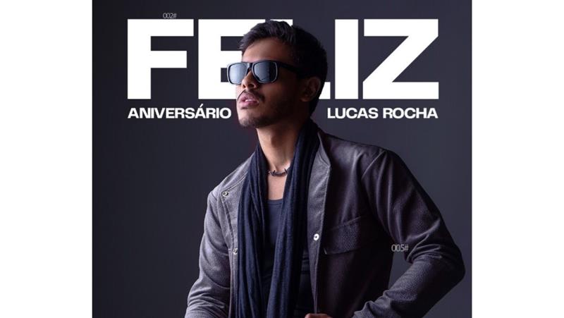 Aniversário de Lucas Rocha Celebra Nova Fase de Sucesso – Entrete 1